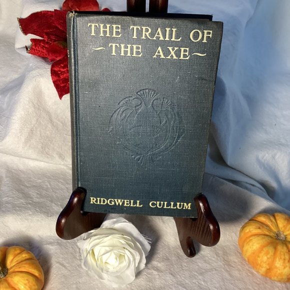 Accents | The Trail Of The Axe A Story Of Red Sand Valley By Ridgwell ...